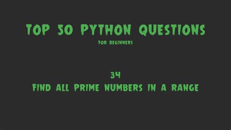 Top 50 Python Coding Questions For Beginners 34 Find All Prime