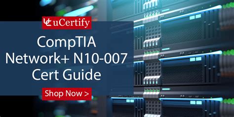 Ucertify Releases Comptia Network Cert Guide For The N10 007 Exam Ucertify Blogs