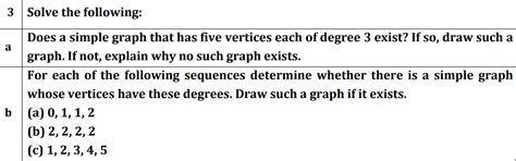 Solved 3 Solve the following а Does a simple graph that has Chegg com