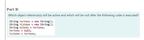 Solved Which Object References Will Be Active And Which