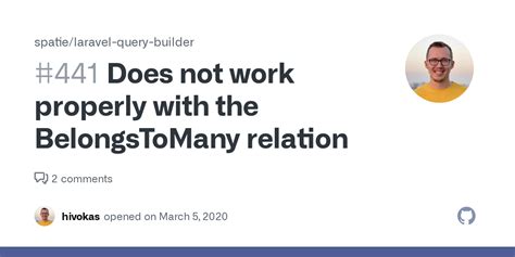 Does Not Work Properly With The Belongstomany Relation · Issue 441 · Spatielaravel Query