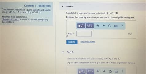 Solved Part A Calculate The Root Mean Square Velocity And Chegg