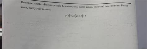 solved determine whether the system could be memoryless