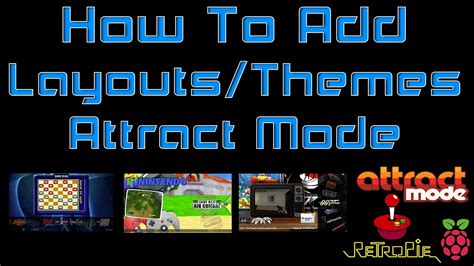 How To Add Layouts Themes Attract Mode Raspberry Pi Youtube
