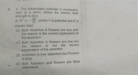 A The Electrostatic Potential Is Necessarily Zero At A Point Where The