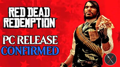 Red Dead Redemption on PC is Official - Fextralife