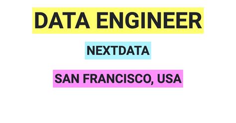 Hiring Data Engineer In San Francisco Nextdata Rdatascientistjobs