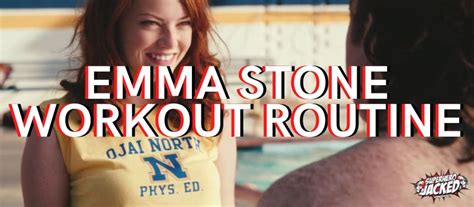 Emma Stone Workout Routine And Diet Plan Train Like Gwen Stacy