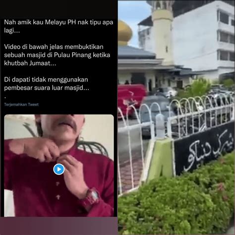 Isu Khutbah Jumaat Di Pulau Pinang Guna Speaker Hanya Dalam Masjid