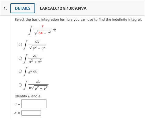 Solved Select The Basic Integration Formula You Can Use To