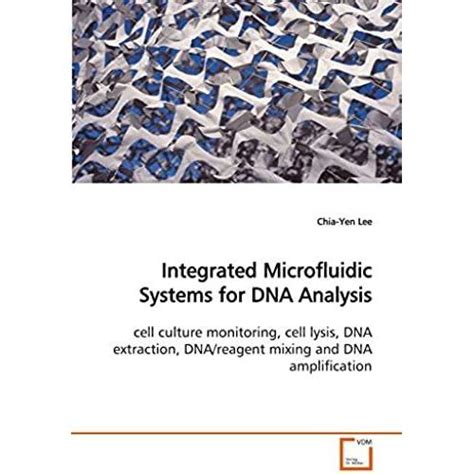 Integrated Microfluidic Systems For Dna Analysis Cell Culture