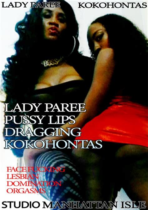 Watch Lady Paree Pussy Lips Dragging Kokohontas With 1 Scenes Online Now At Freeones
