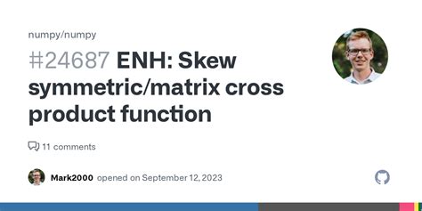 Enh Skew Symmetricmatrix Cross Product Function · Issue 24687