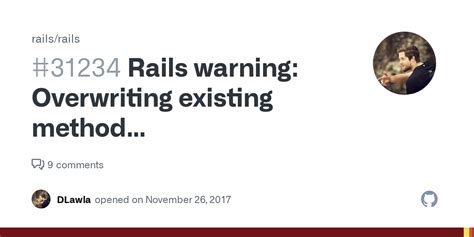 rails warning overwriting existing method open · issue 31234 · rails rails · github