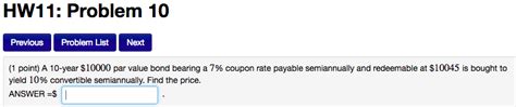 Solved HW11 Problem 10 Previous Problem List Next 1 Point Chegg Com