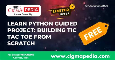 Learn Python Guided Project Building Tic Tac Toe From Scratch 2025
