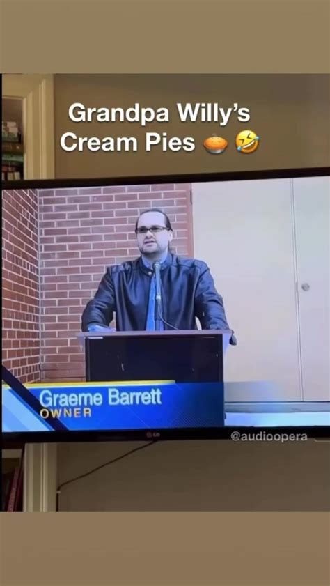 Grandpa Willys Legendary Cream Pies Are Very Popular Humor Funnyordie