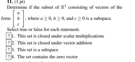 Solved L1 1 Pt Determine If The Subset Of R3 Consisting