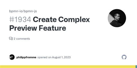 create complex preview feature · issue 1934 · bpmn io bpmn js · github
