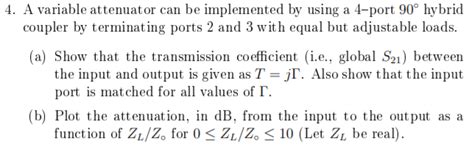 4 A Variable Attenuator Can Be Implemented By Using Chegg Com
