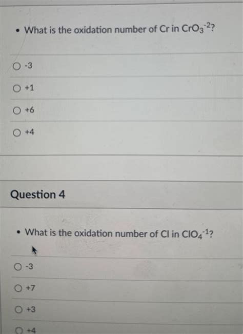 Solved What Is The Oxidation Number Of Cr In Cro3−2 −3