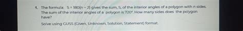 Solved The Formula S 180 N 2 Gives The Sum S Of The Interior Angles Of A Polygon With N