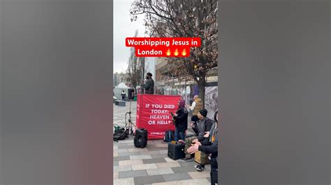 Worship Jesus In London Jesus Foryou Worship Street Singer Shorts Leeland Rain Gospel