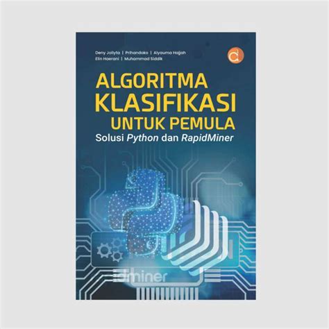 Jual Deepublish Buku Algoritma Klasifikasi Untuk Pemula Di Seller Machidolia Sardonoharjo Kab