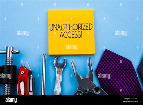 Conceptual Hand Writing Showing Unauthorized Access Concept Meaning
