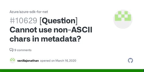 Question Cannot Use Non Ascii Chars In Metadata · Issue 10629