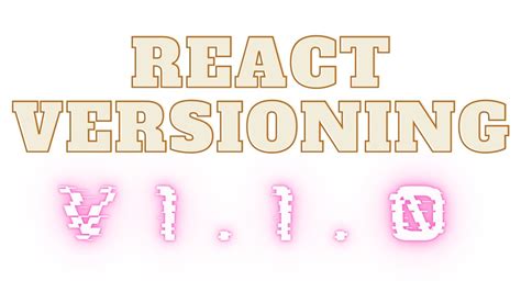 React Versioning Display Version In React App Youtube