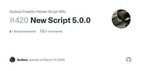 New Script 500 · Guilouz Creality Helper Script Wiki · Discussion 420 · Github