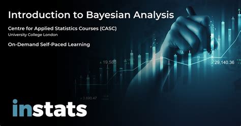 Introduction To Bayesian Analysis With Centre For Applied Statistics Courses Casc Instats
