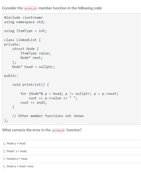 solved consider the printlist member function in the