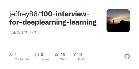 GitHub jeffrey86 100 interview for deeplearning learning 百面深度学习 学习