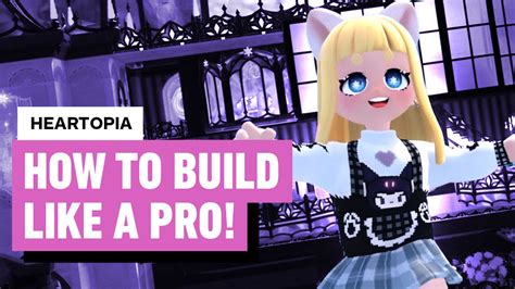 Build Like A Pro In Heartopia The Ultimate Building And Blueprints Guide