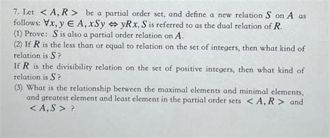 Solved 7 Let Be A Partial Order Set And Define Solutioninn