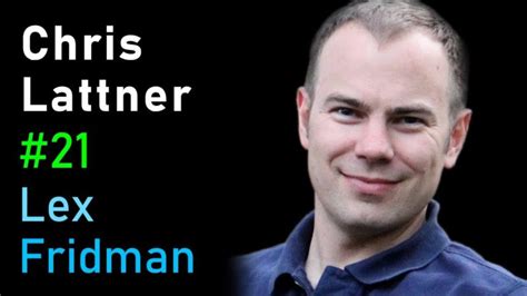 Audalog The Lex Fridman Podcast 21 Chris Lattner Compilers Llvm Swift Tpu And Ml