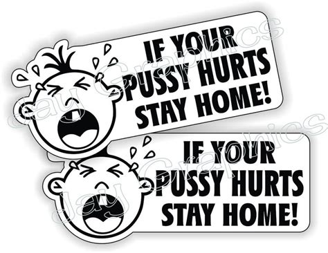 Pair If Your Pussy Hurtstay Home Funny Hard Hat Stickers Etsy