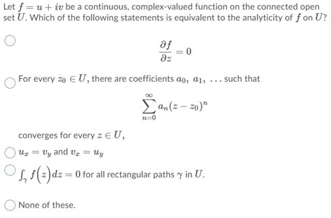 Solved Let Frutiv Be A Continuous Complex Valued Function