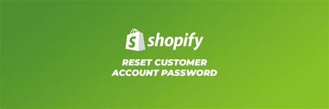 How To Reset A Shopify Customer Account Password In 20 Seconds