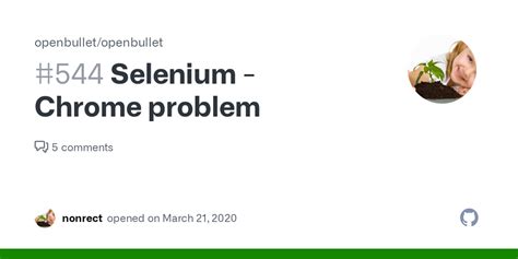 Selenium Chrome Problem Issue 544 Openbullet Openbullet GitHub