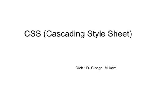 Csscascadingstylesheetlanjutanppt