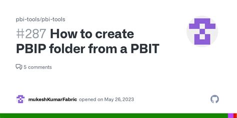 How To Create Pbip Folder From A Pbit · Issue 287 · Pbi Toolspbi Tools · Github