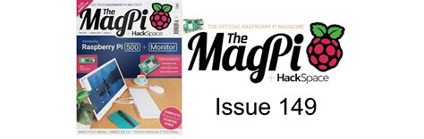 The Magpi Magazine Hackspace Issue 149 Raspberry Pi 500 Monitor Themagpi « Adafruit