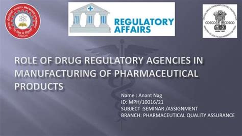 Drug Regulatory Affairs Role And Responsibilitiesupdatedpptx