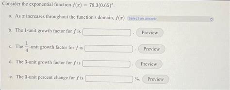 Solved Consider The Exponential Function F X 78 3 0 65 X