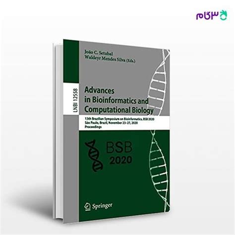 کتاب Advances In Bioinformatics And Computational Biology نوشته João C