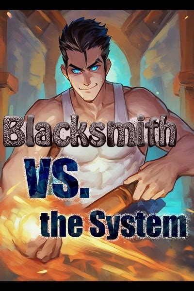 Chapter 174 Blacksmith Vs The System Royal Road
