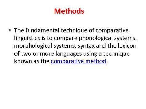Comparative Linguistics Comparative Linguistics Originally Comparative Philology Is